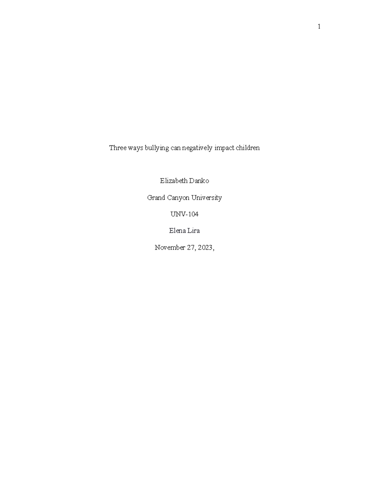 UNV-108 T6-Essay Template (2) - Three ways bullying can negatively ...