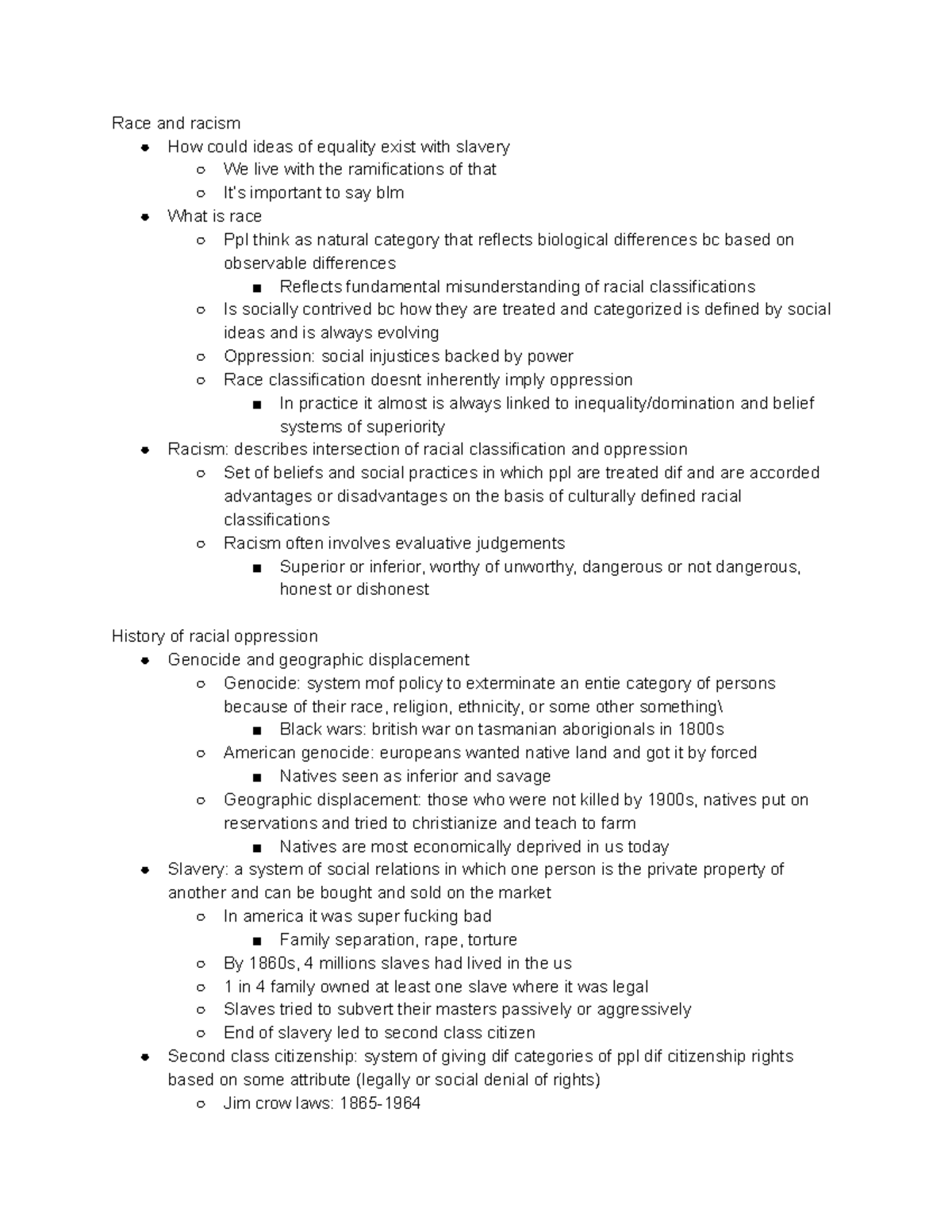 Week 4 notes - Race and racism How could ideas of equality exist with ...