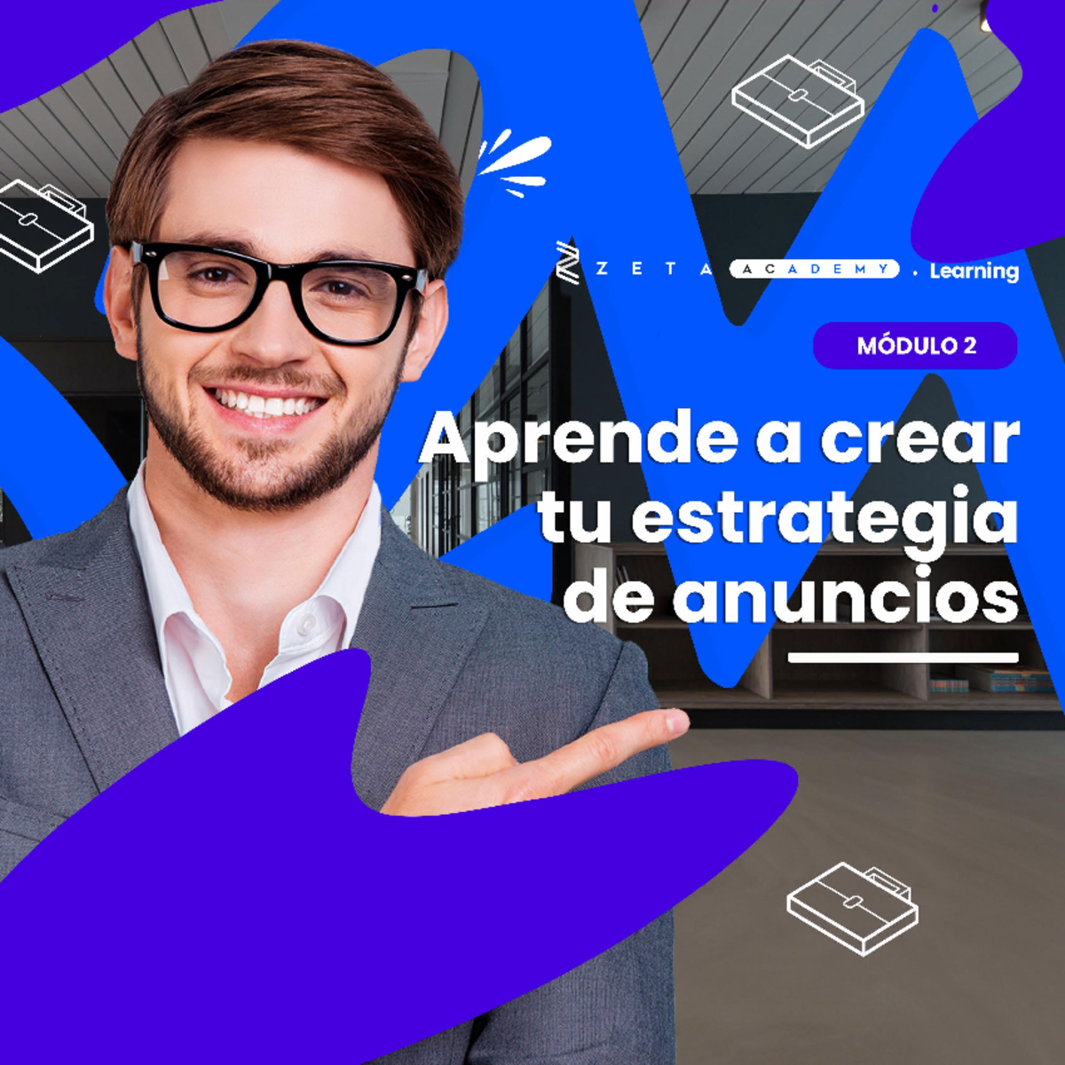 Modulo 2 Cap2 - Aprende a crear tu estrategia de anuncios - Learning ...