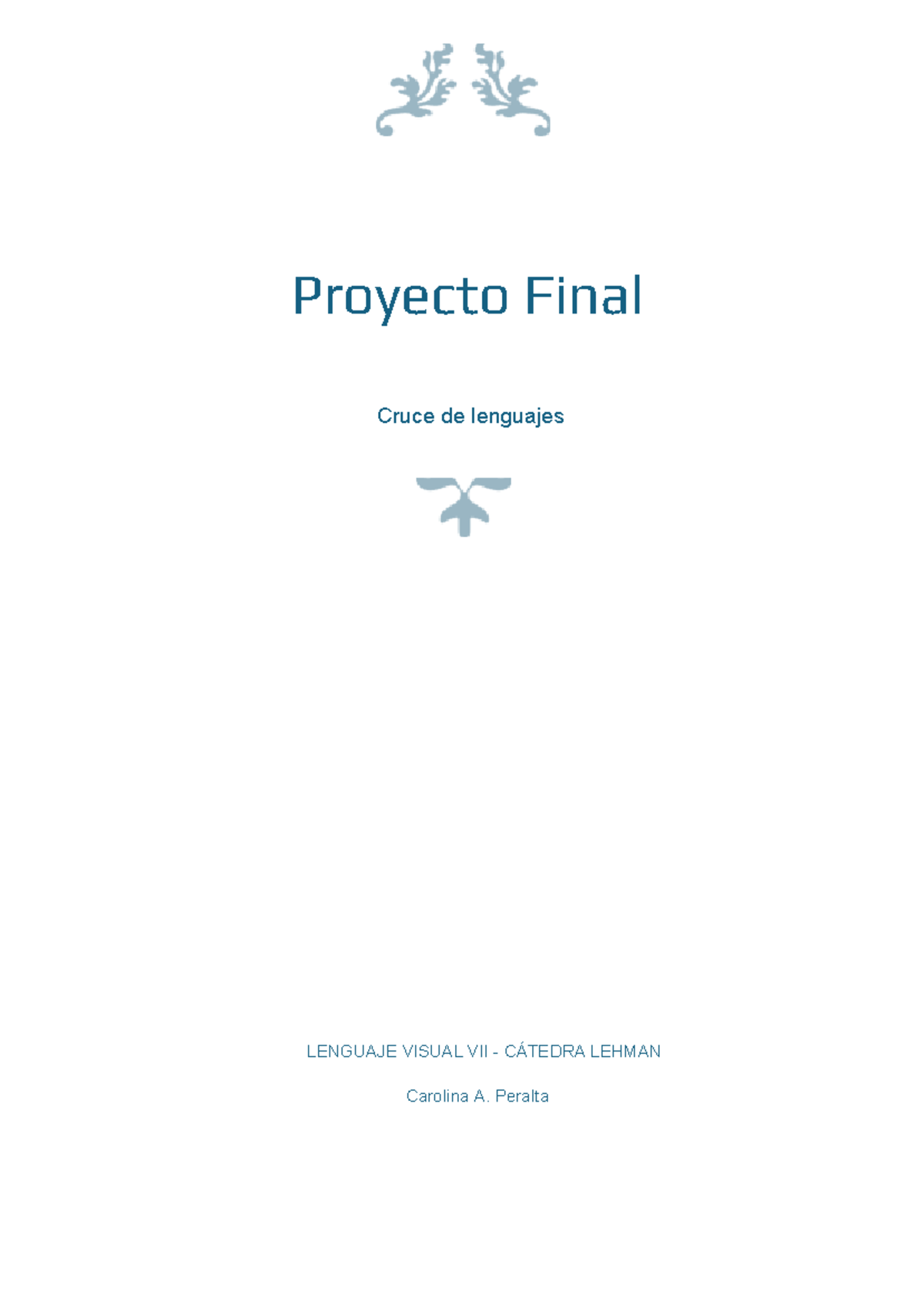 TP Cruce de lenguajes - Proyecto Final Cruce de lenguajes LENGUAJE ...
