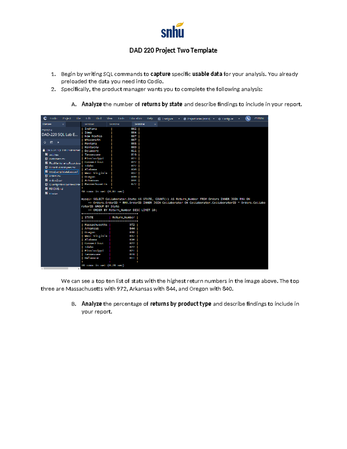 DAD 220 Project Two - DAD 220 Project Two Template Begin by writing SQL commands to capture ...