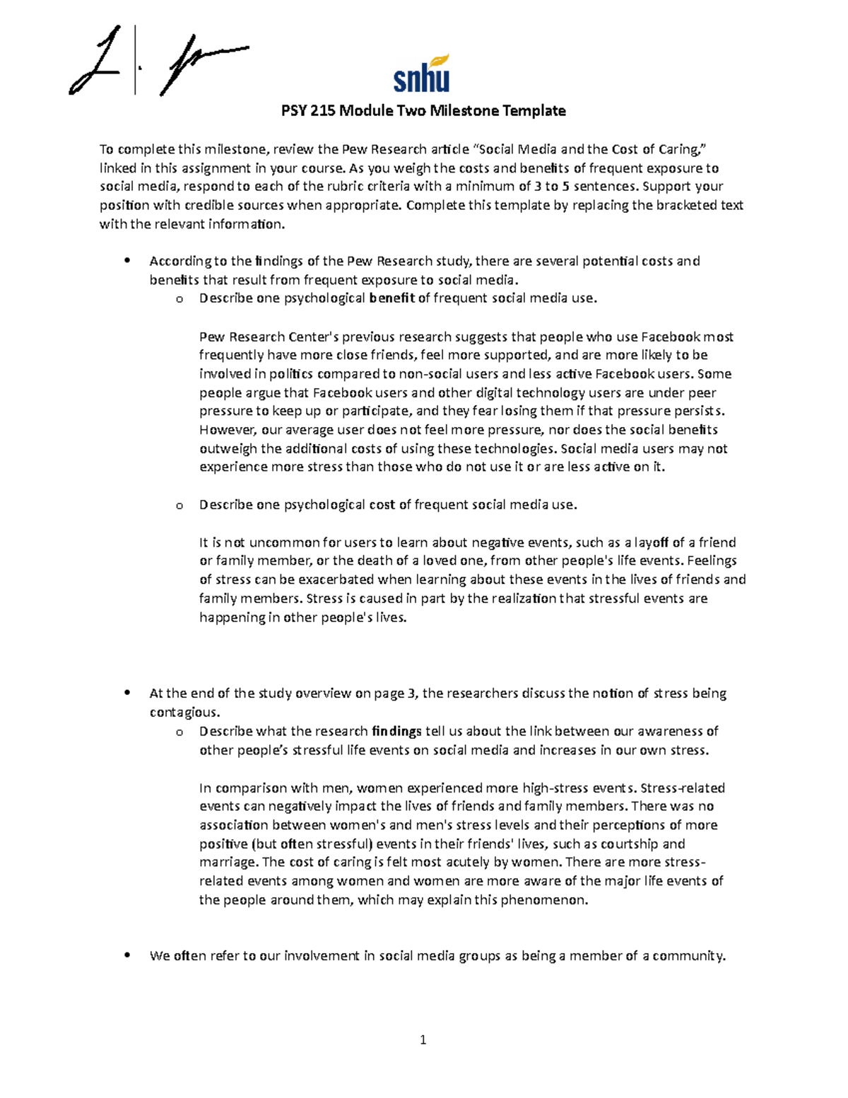 PSY 215 Module Two Milestone - As you weigh the costs and benefits of ...