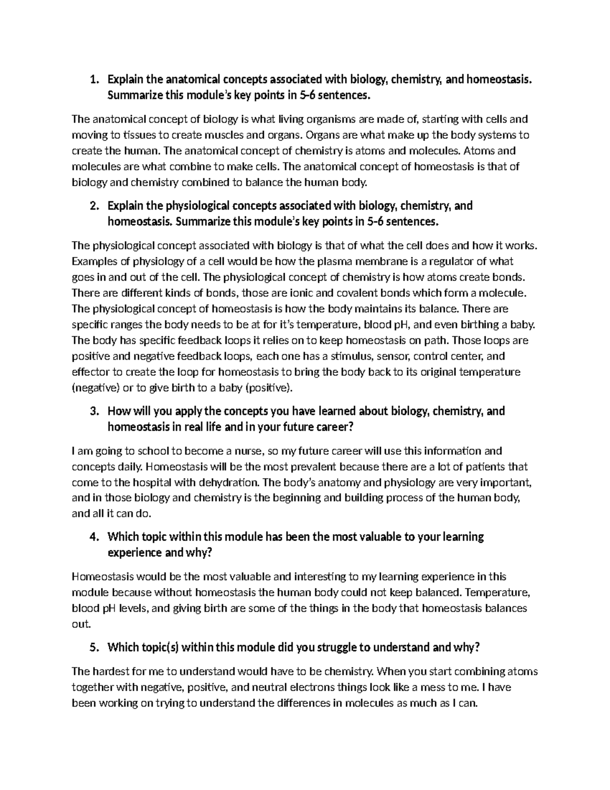 Module 01 Reflection Assignment – Biology, Chemistry, and Homeostatsis (5 questions) - Explain ...