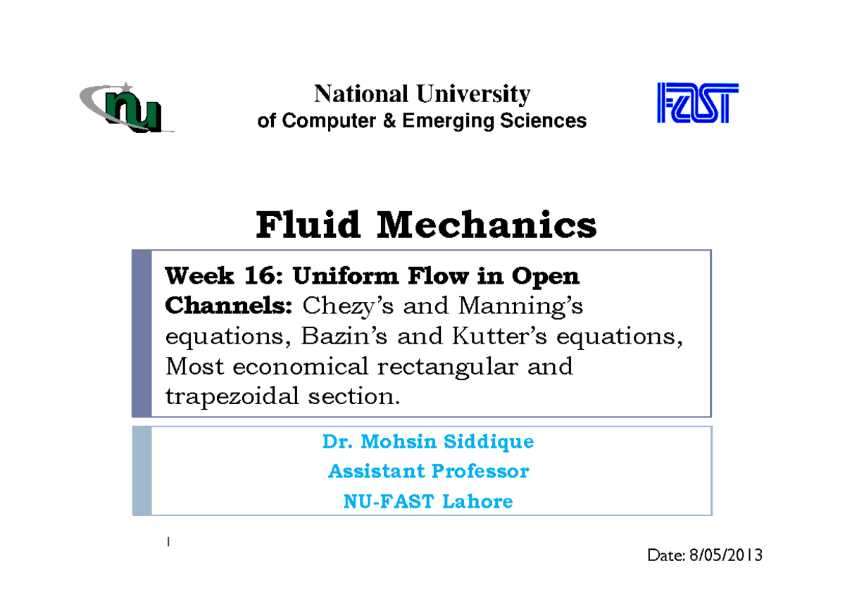 11- Uniform Flow in Open Channels - Week 16: Uniform Flow in Open Channels: Chezy9s and ...