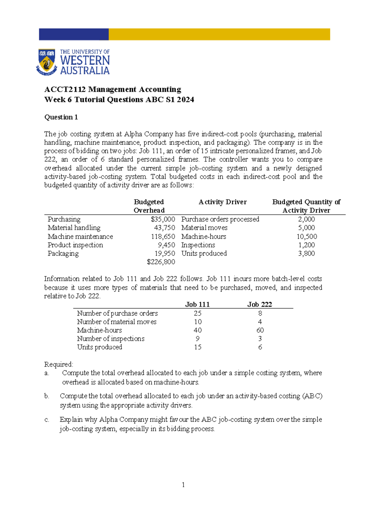 6 ACCT2112 Week 6 Tute Qns ABC S1 2024 - ACCT2112 Management Accounting ...