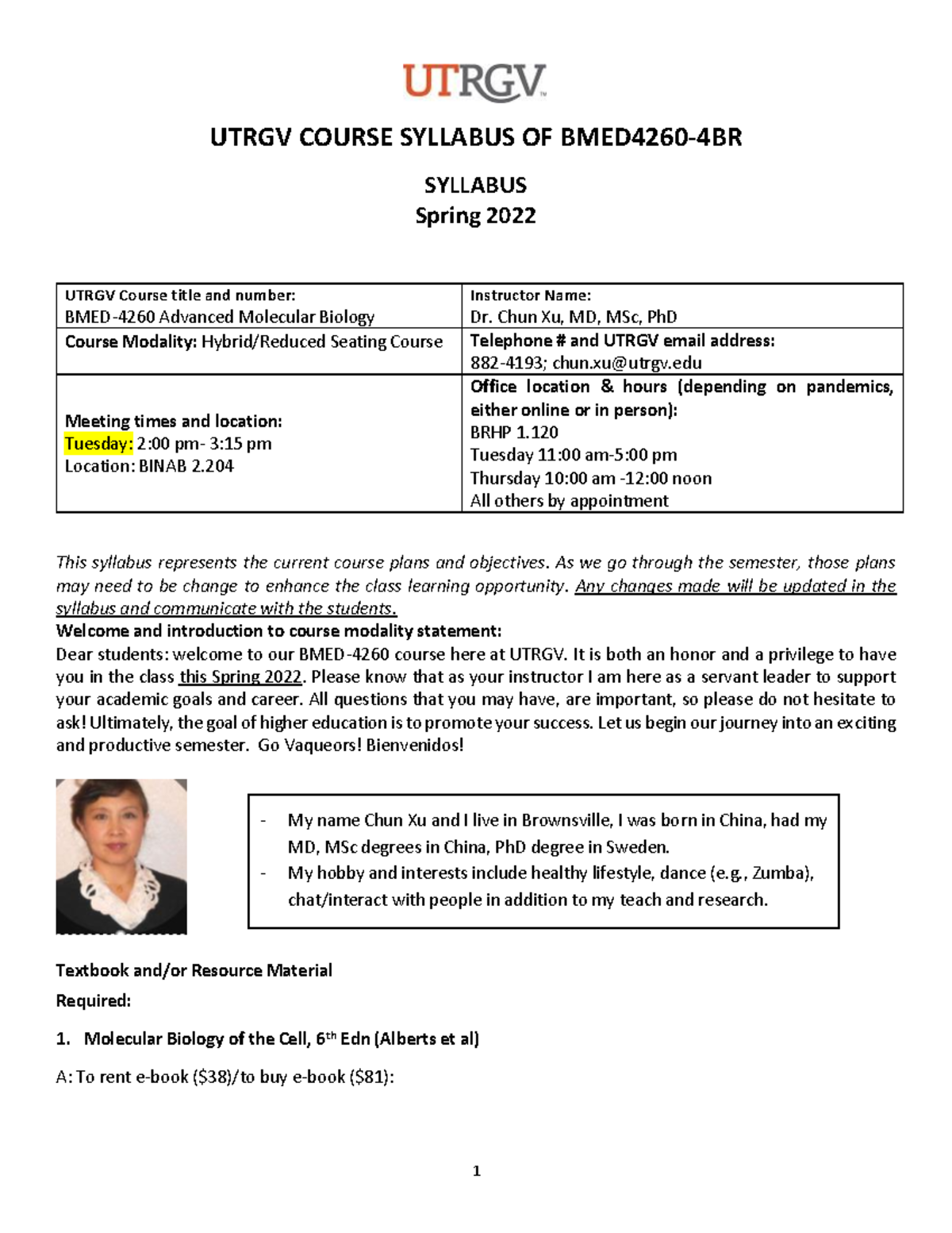 BMED 4260 syllabus 2022 Spring Dr. Xu-2 - UTRGV COURSE SYLLABUS OF BMED4260-4BR SYLLABUS Spring ...