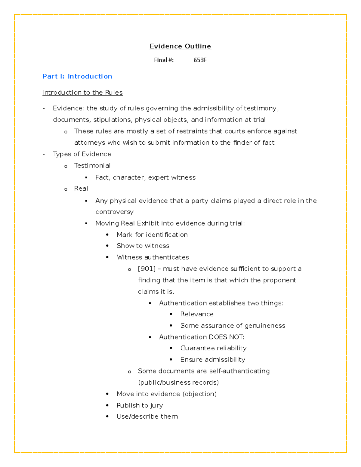 Evidence Outline - Evidence Outline Final #: 653F Part I: Introduction ...