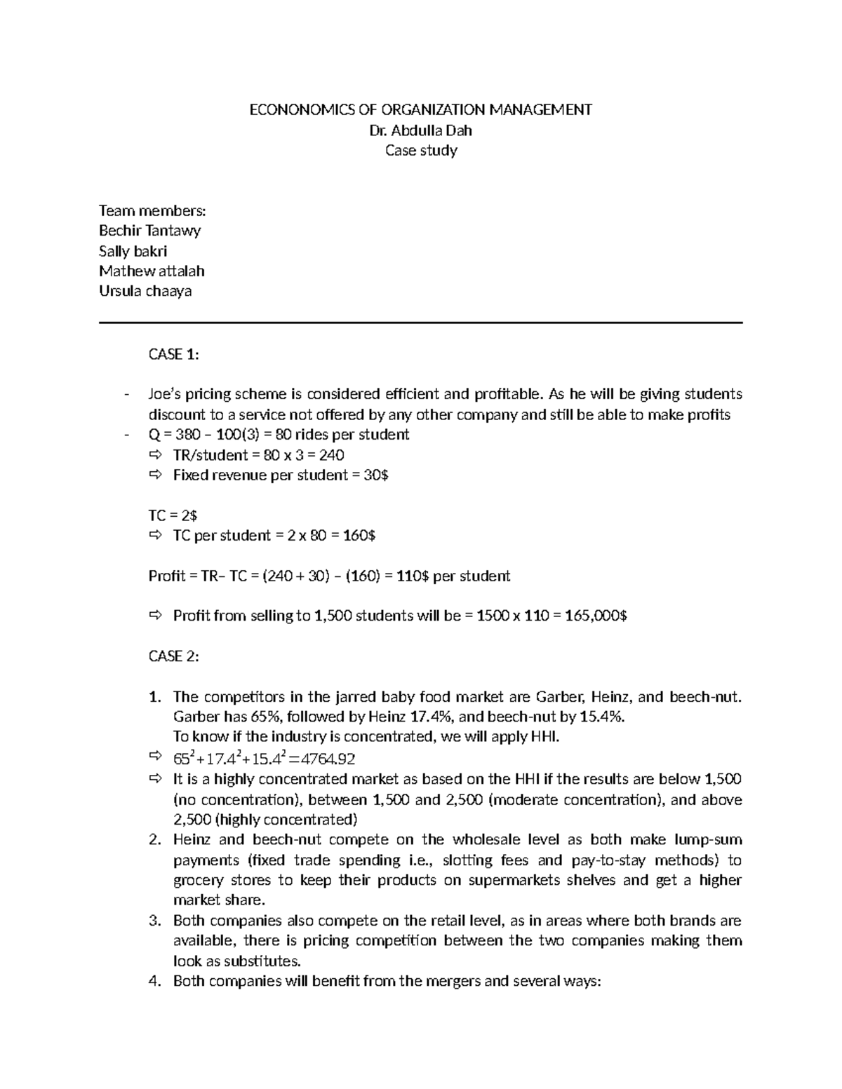 CASE Study 3 - ECONONOMICS OF ORGANIZATION MANAGEMENT Dr. Abdulla Dah ...