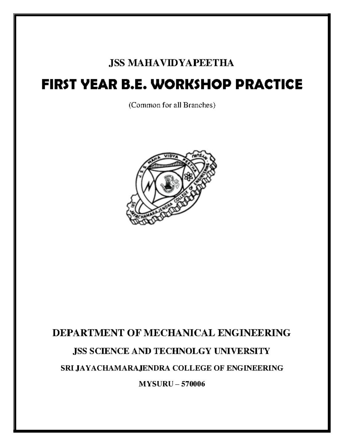 Workshop-Laboratory-Manual - JSS MAHAVIDYAPEETHA FIRST YEAR B. WORKSHOP ...