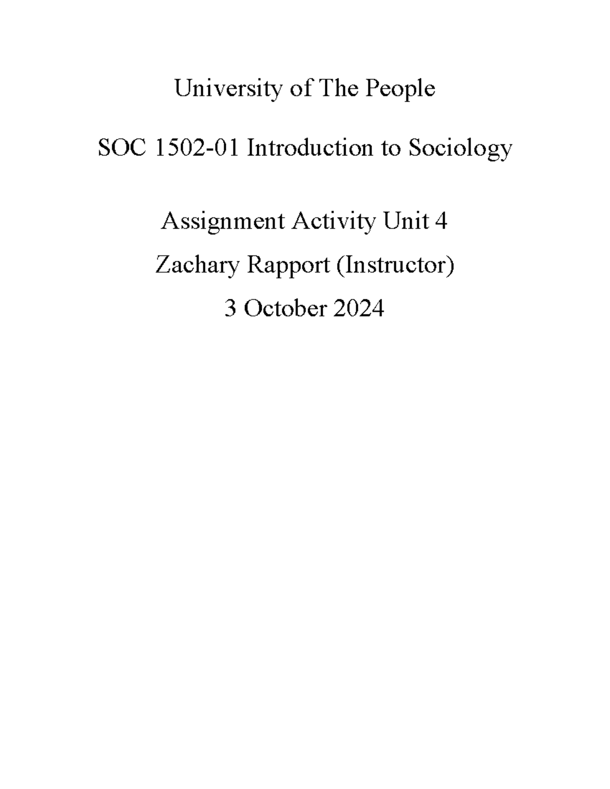 SOC 1502 WA4 - SOC 1502 WA4 - University of The People SOC 1502-01 ...