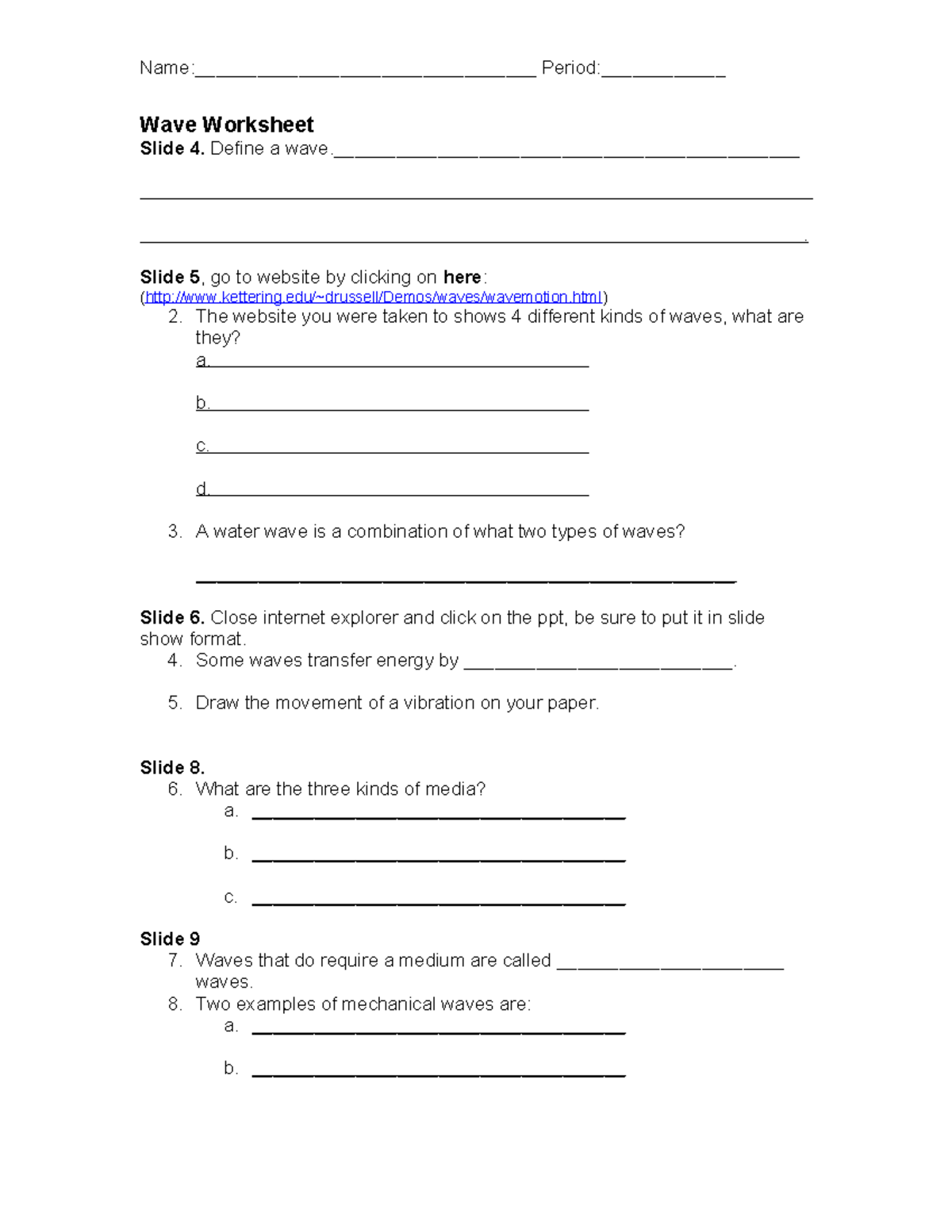 Worksheet-Its-All-About-Waves - Wave Worksheet Slide 4. Define a - Studocu