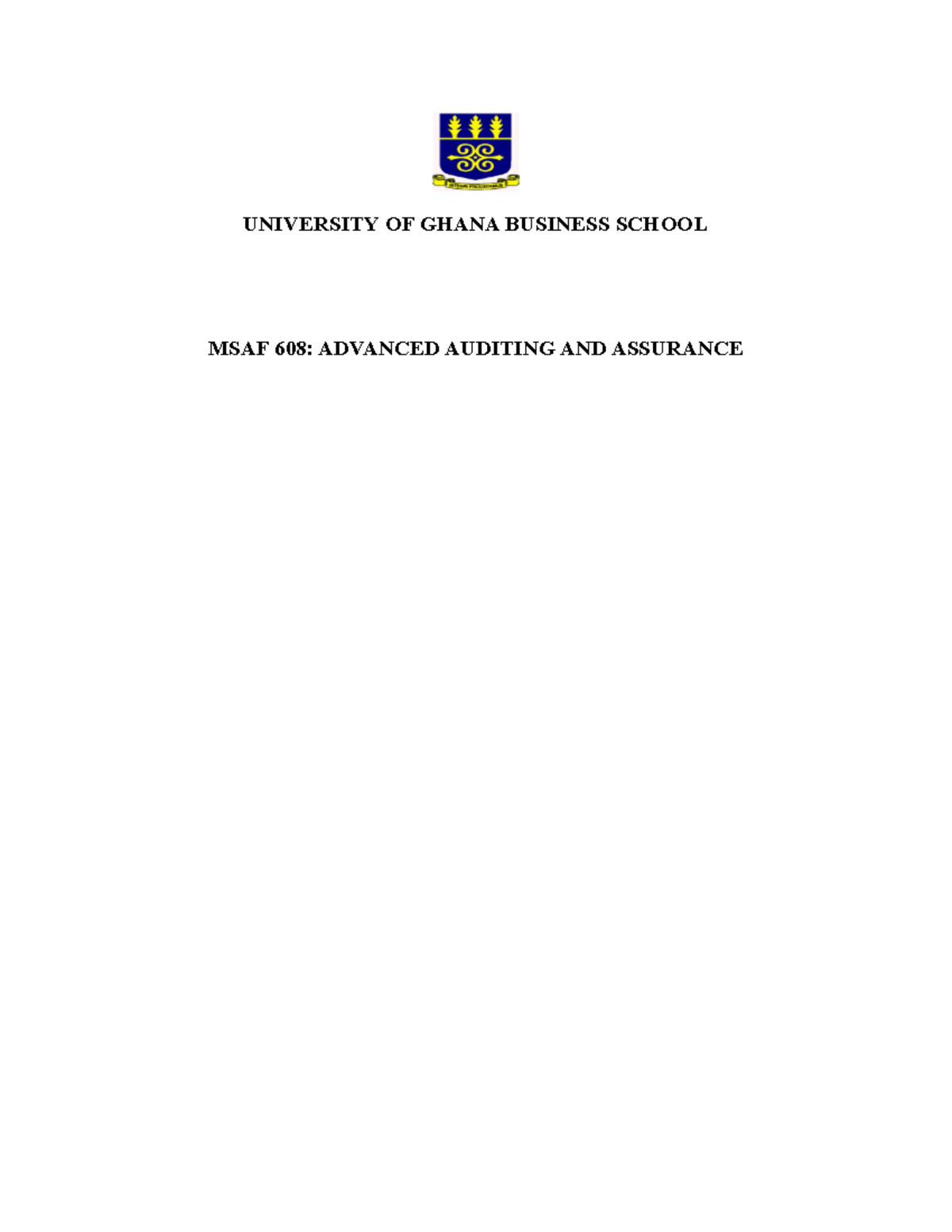 Advanced Auditing Assignment - UNIVERSITY OF GHANA BUSINESS SCHOOL MSAF 608: ADVANCED AUDITING ...