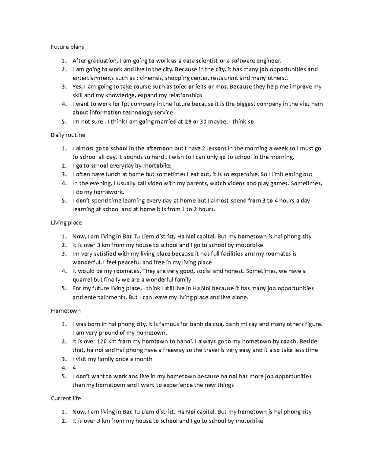 Personal questions - Future plans 1. After graduation, I am going to ...