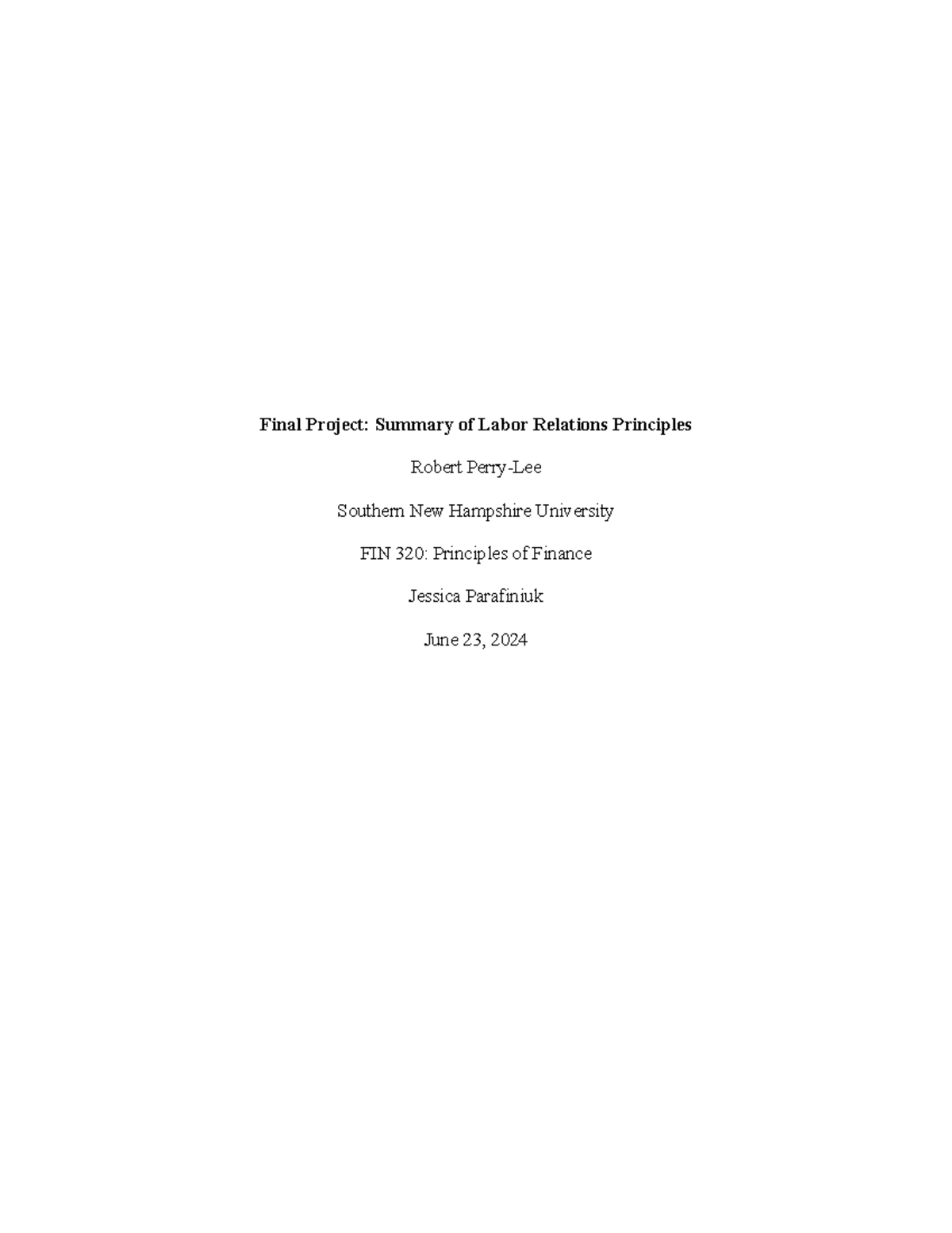 Final Project Robert Perry-Lee - Final Project: Summary of Labor ...