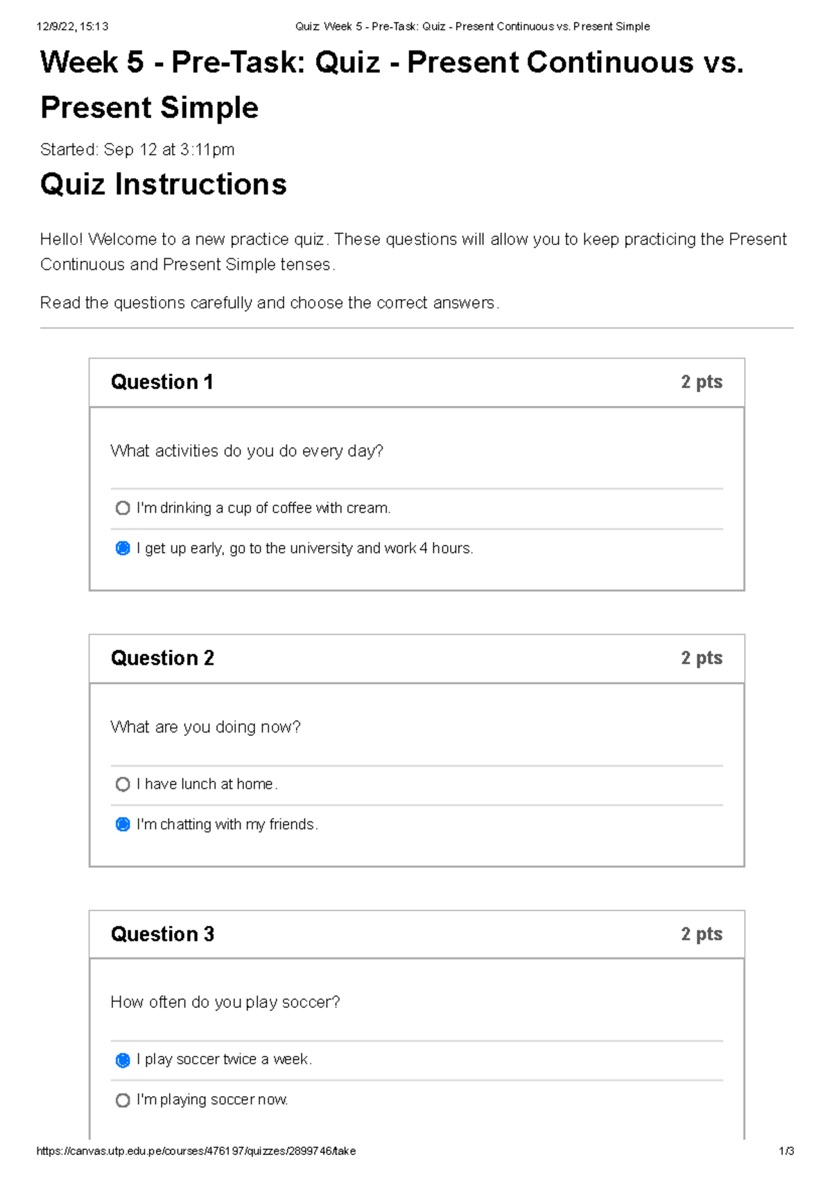 Quiz Week 5 - Pre-Task Quiz - Present Continuous vs. Present Simple ...
