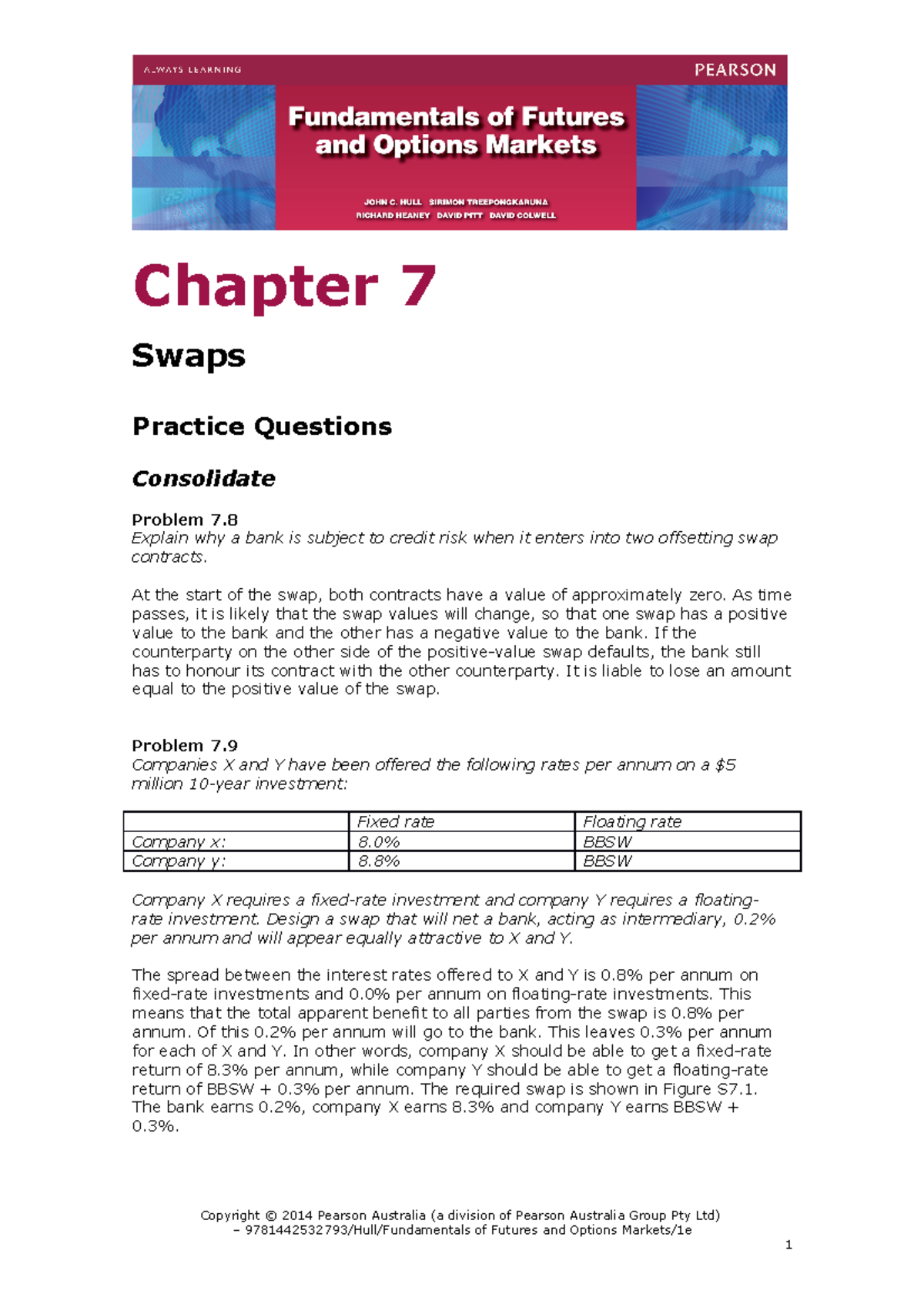Ch07 hull ffom 1e sm - Chapter 7 Swaps Practice Questions Consolidate Problem 7 Explain why a ...