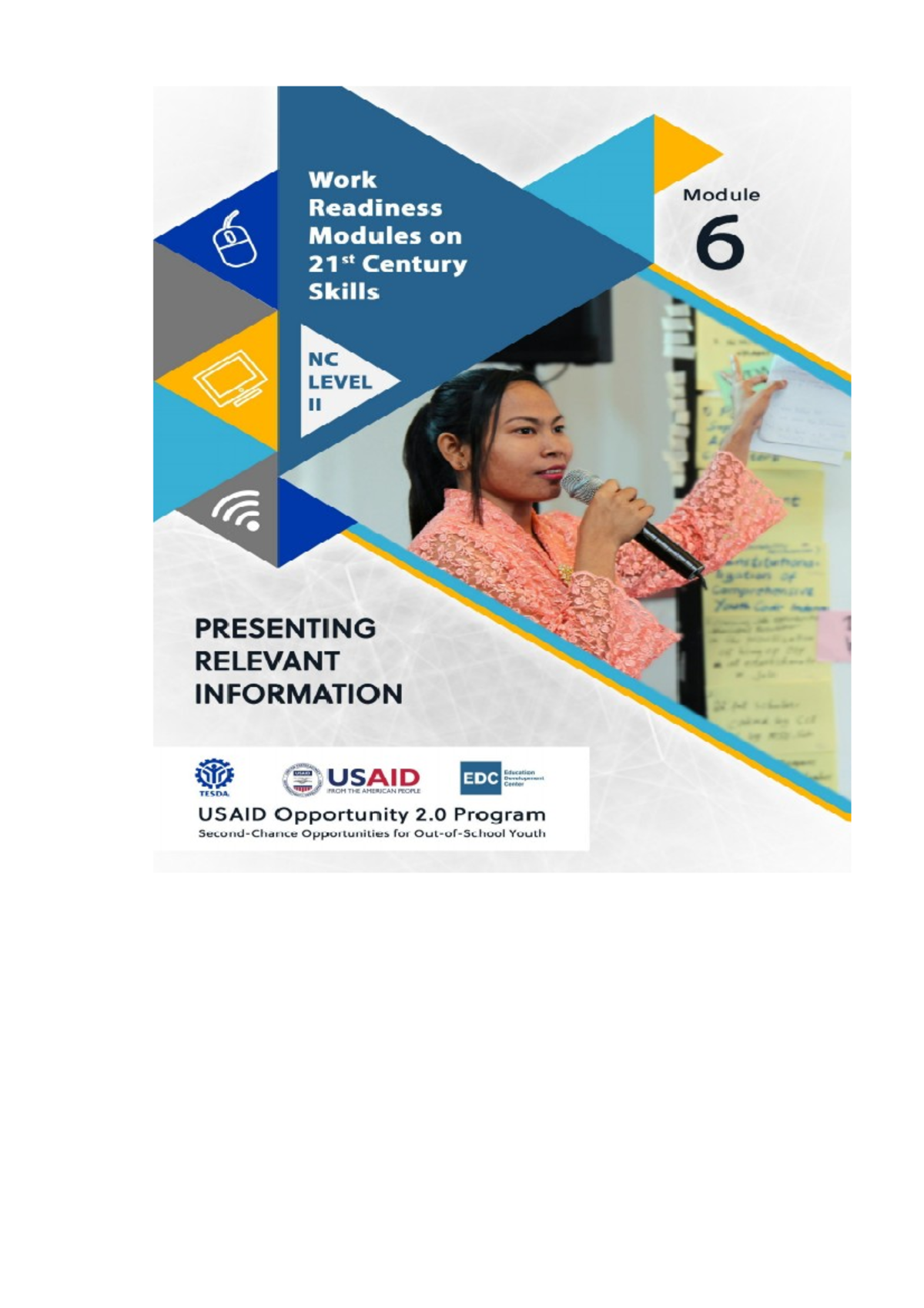 Copy of Module 6 - NC II - Presenting Relevant Information - Final - Module 6: Presenting 21 st ...