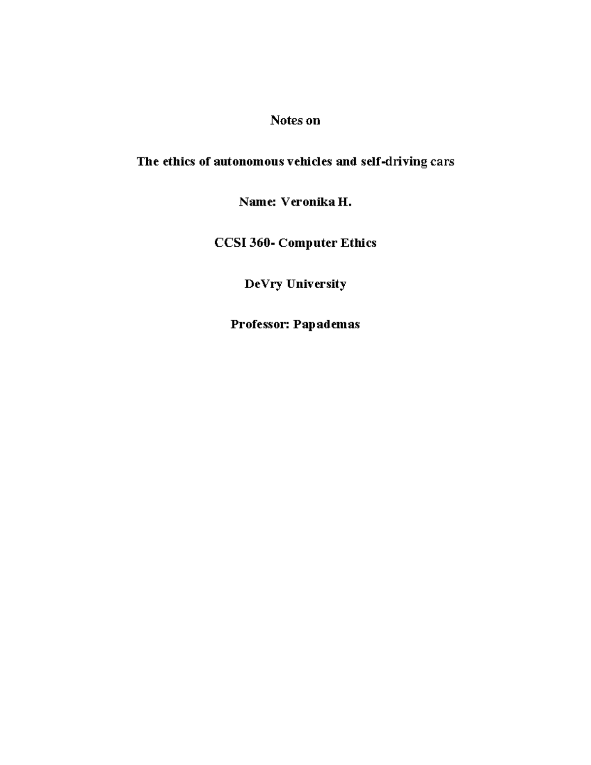 The ethics of autonomous vehicles and self-driving cars - Notes on Thе ...
