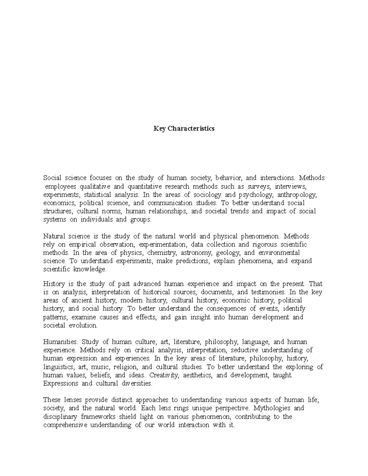 3-2 Project Draft - Key Characteristics Social science focuses on the study of human society ...