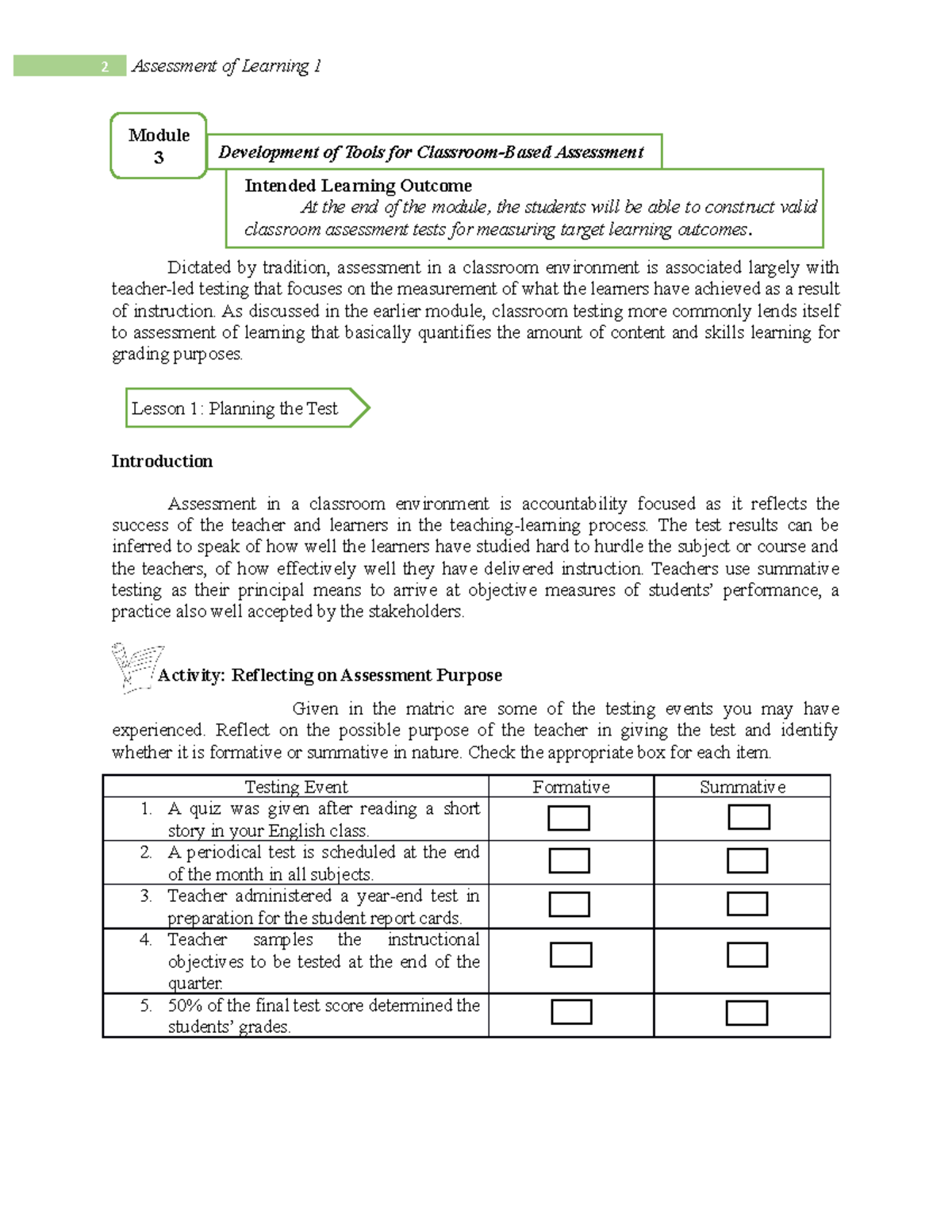 Module 3 Lesson 1 - Dictated by tradition, assessment in a classroom environment is associated ...