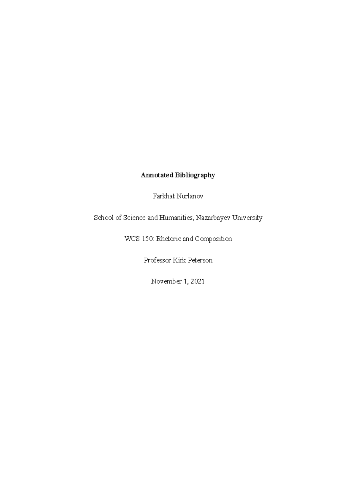 Annotated Bibliography - Annotated Bibliography Farkhat Nurlanov School ...