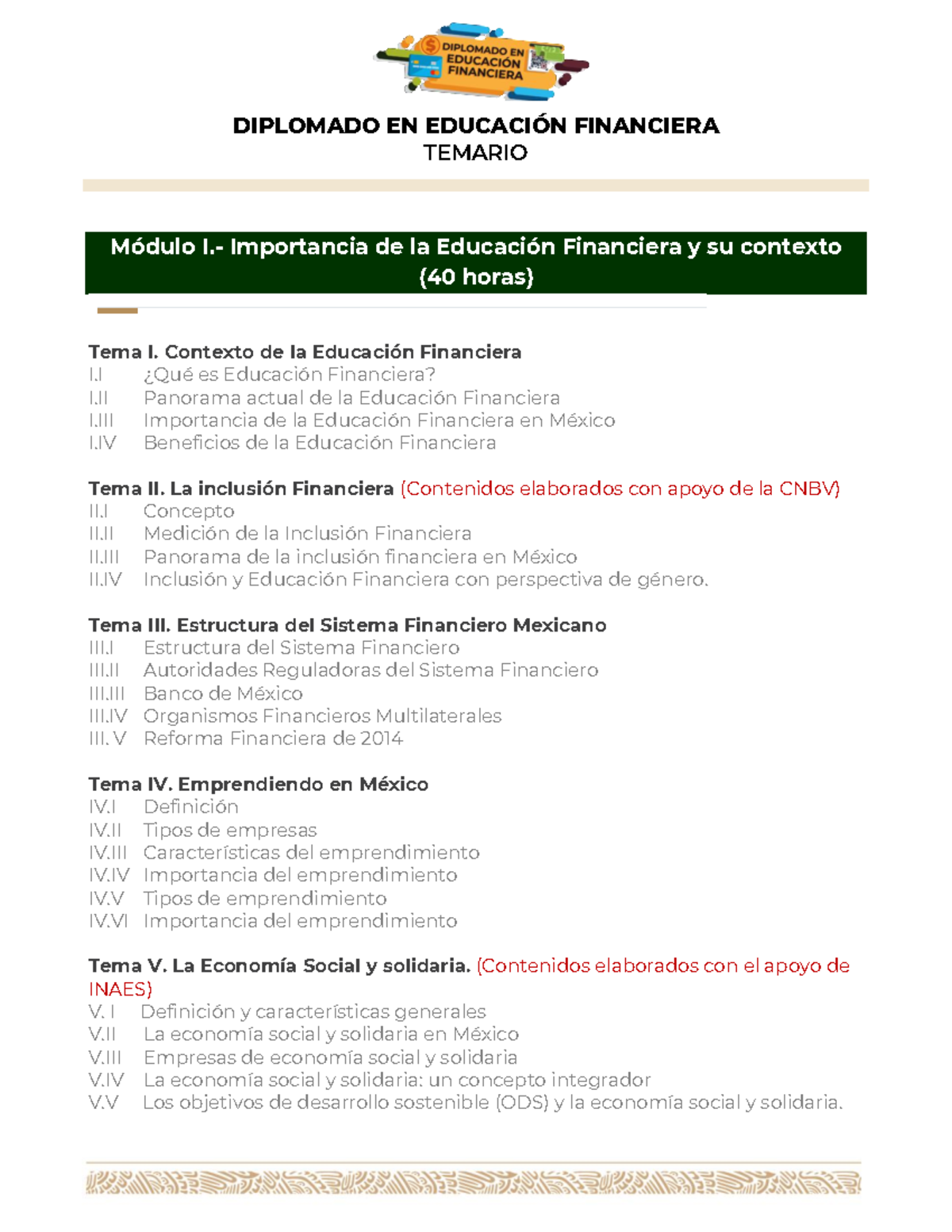 Temario Final 2022 - TEMARIO Módulo I.- Importancia de la Educación Financiera y su contexto (40 ...