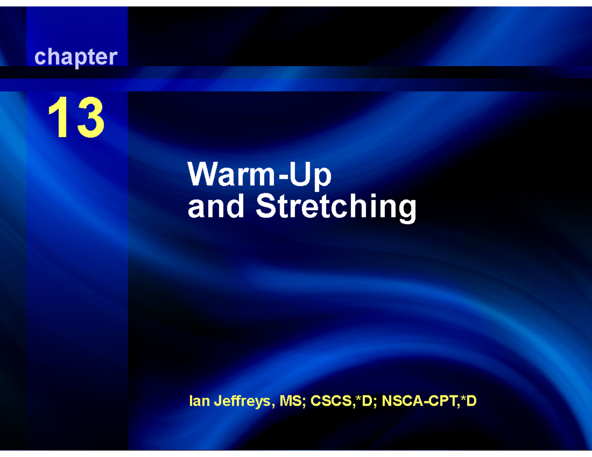 Chapter 13 - Warm-up and stretching - Warm-Up and Stretching Ian ...