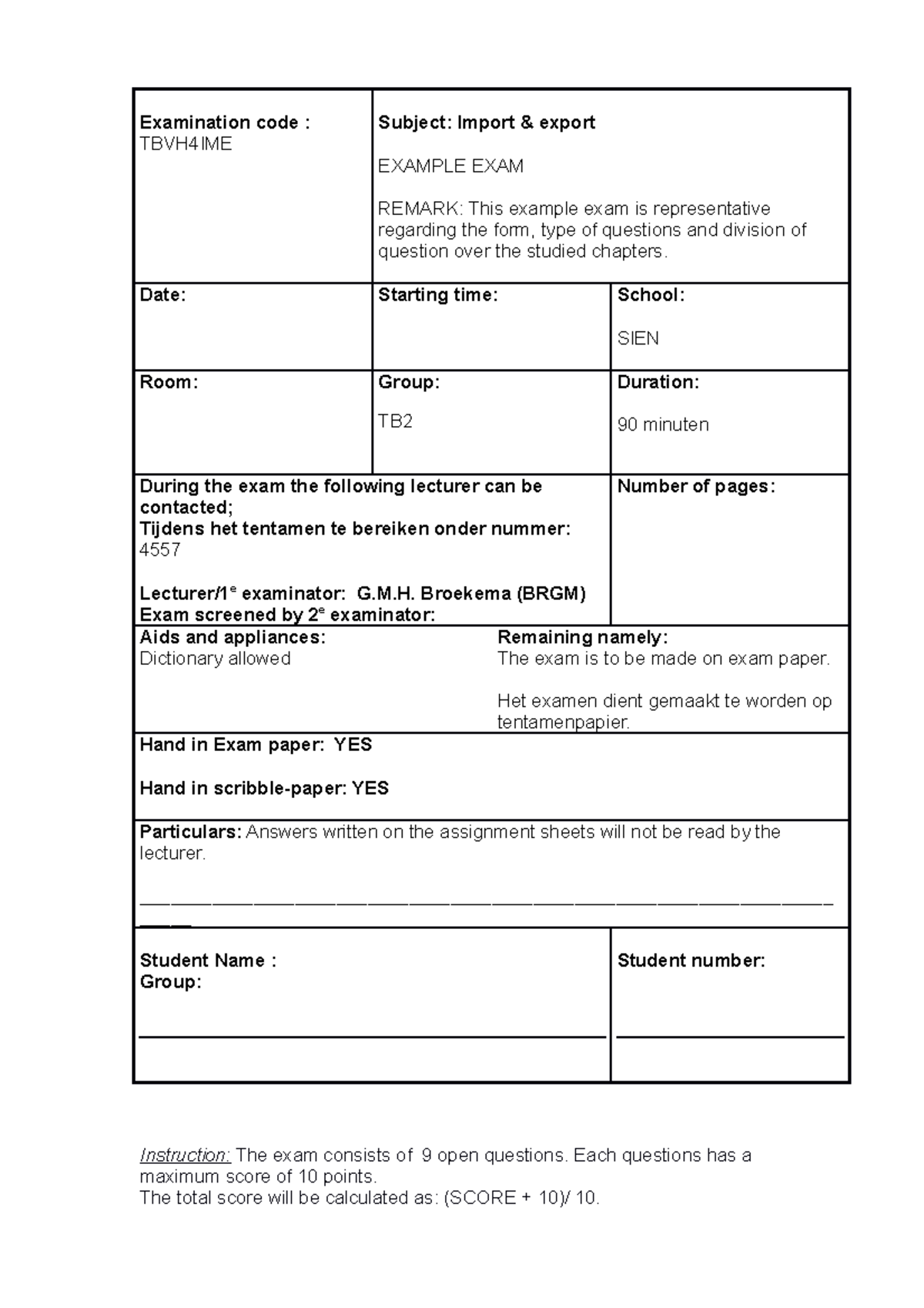 Voorbeeld examen - Examination code : TBVH4IME Subject: Import & export ...