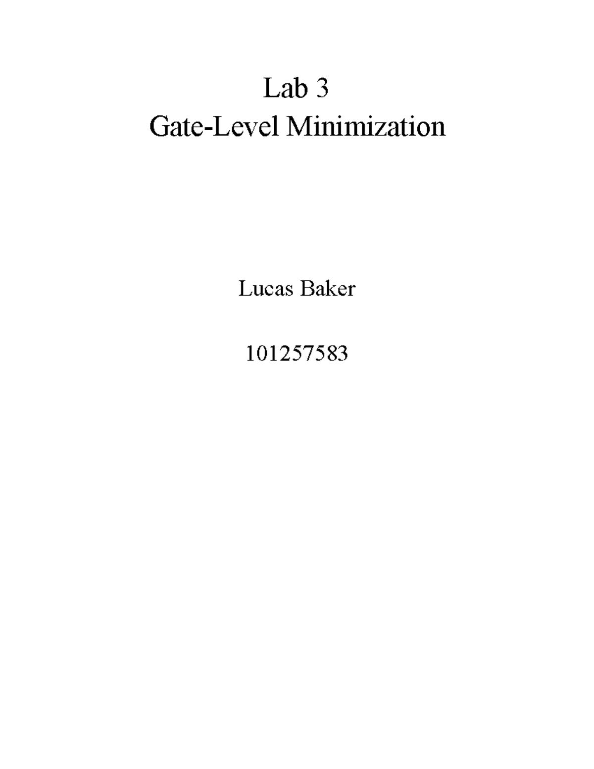 Digital Systems Lab Report 3 - Lab 3 Gate-Level Minimization Lucas Baker 101257583 Introduction ...