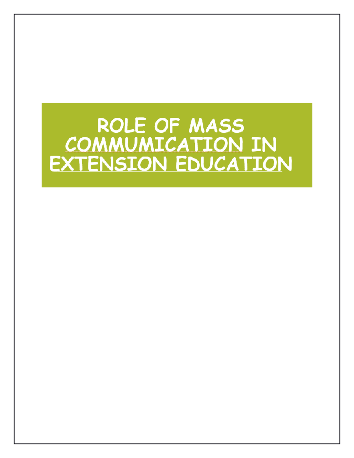 Roll of mass communication in extension - OBJECTIVES: Information ...