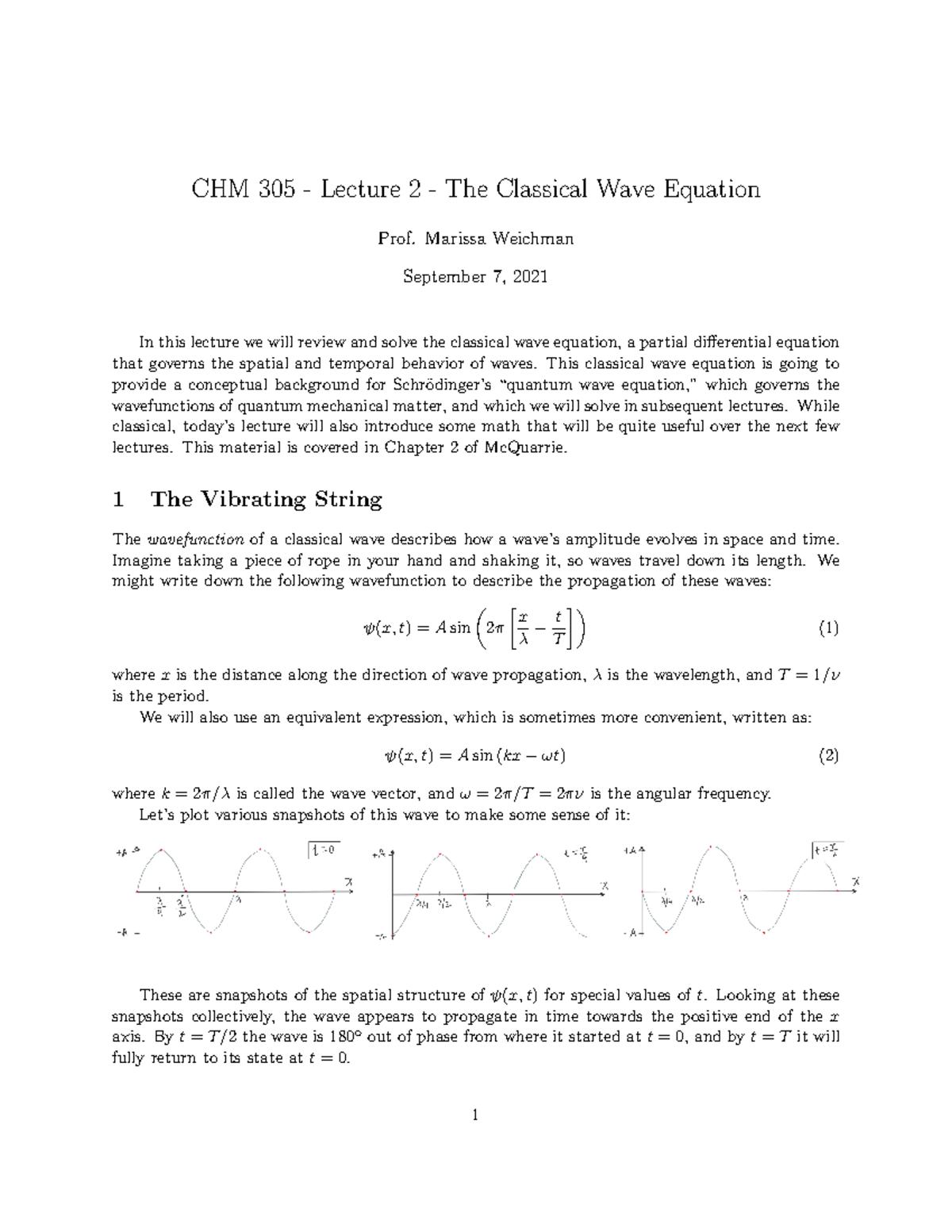 Chm305 lecture 2 - CHM 305 - Lecture 2 - The Classical Wave Equation Prof. Marissa Weichman ...