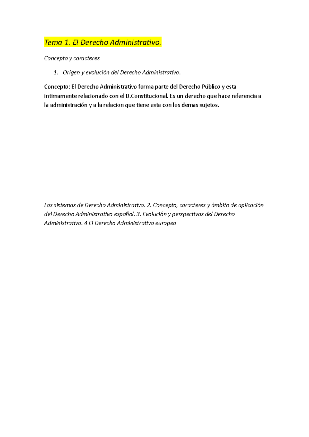 Derecho administrativo - Tema 1. El Derecho Administrativo. Concepto y caracteres Origen y ...