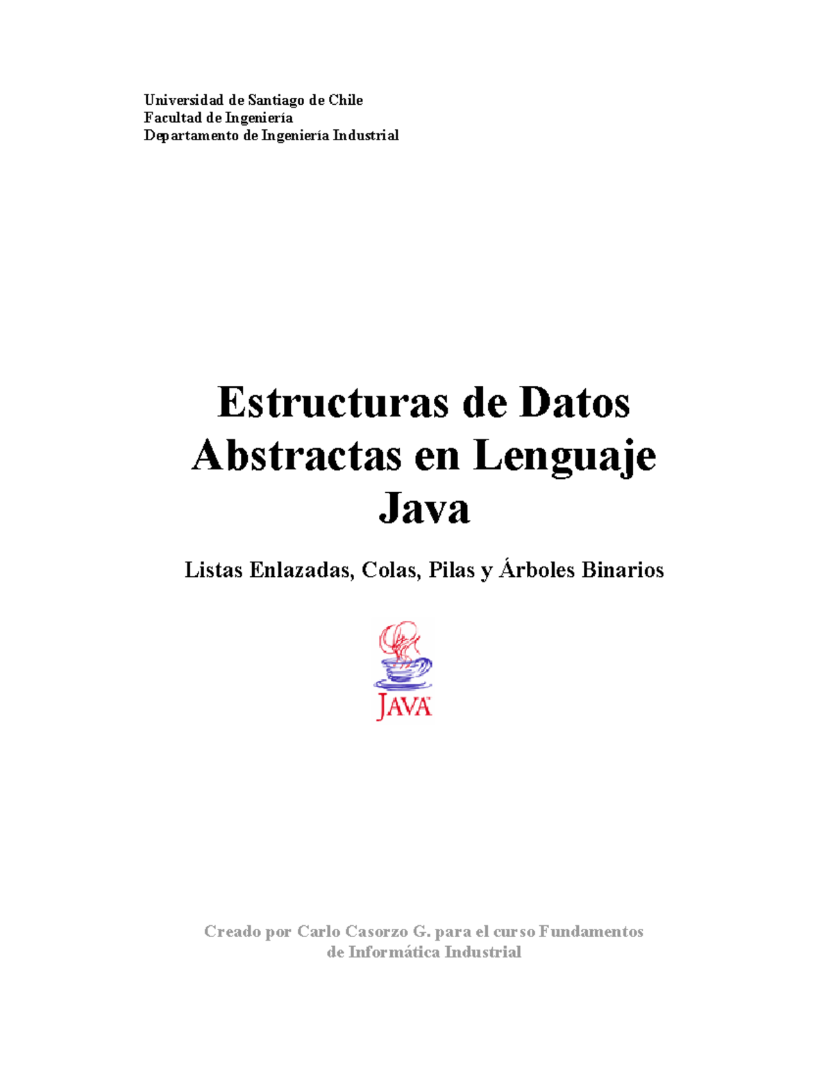 Estructuras de Datos en Lenguaje Java - Universidad de Santiago de ...