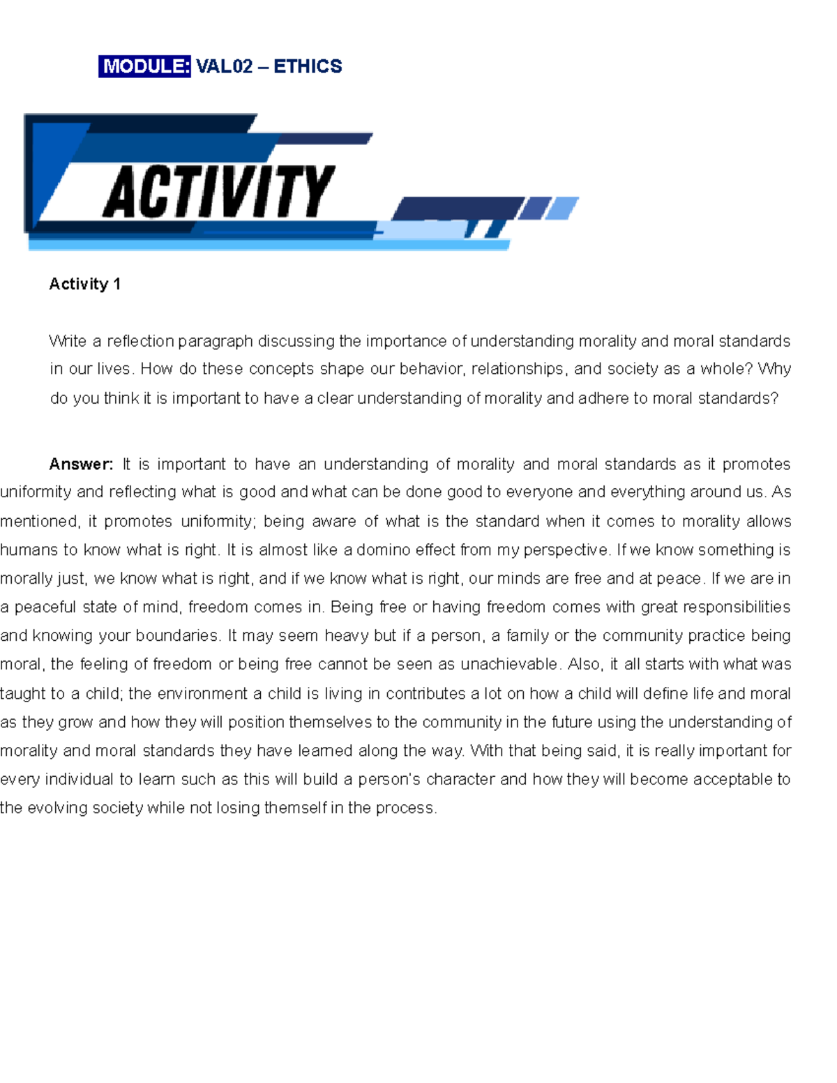 Chapter 1 Activity - VAL02 ACT. 1 CHAP. 1 - MODULE: VAL02 – ETHICS Activity 1 Write a reflection ...