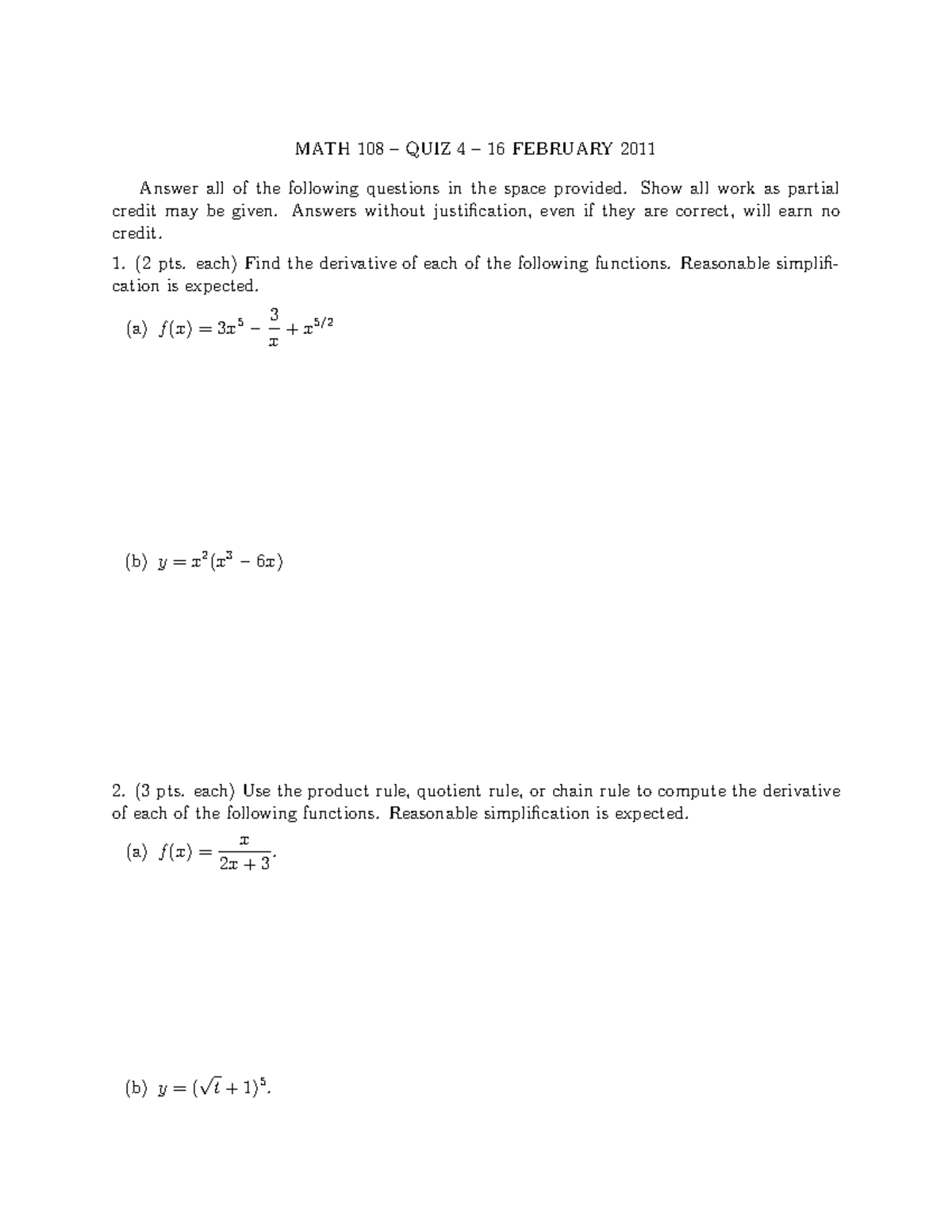 Quiz 04 Questions - MATH 108 QUIZ 4 16 FEBRUARY 2011 Answer all of the ...