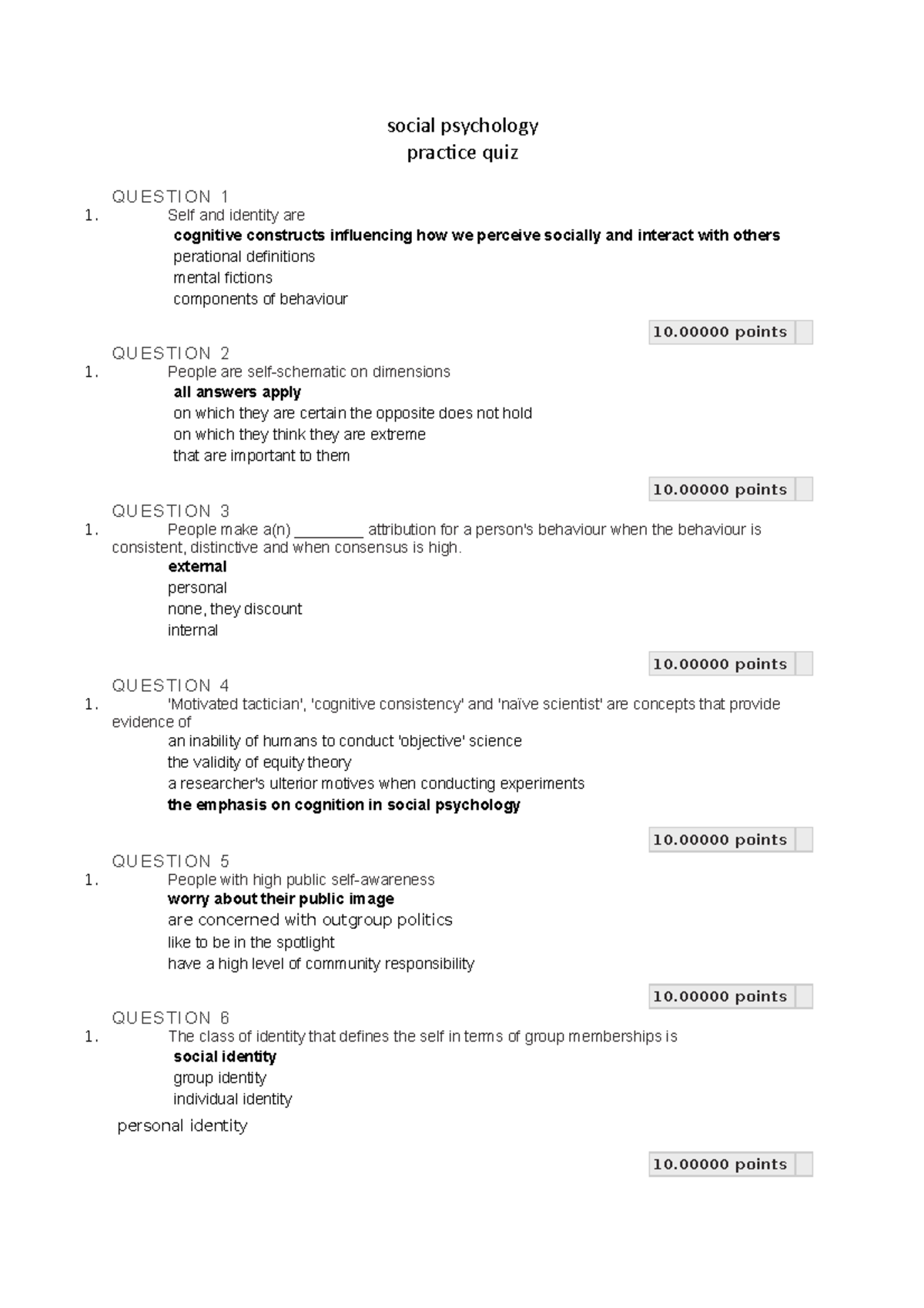Practice questions - social psychology practice quiz Q U E S T I O N 1 ...