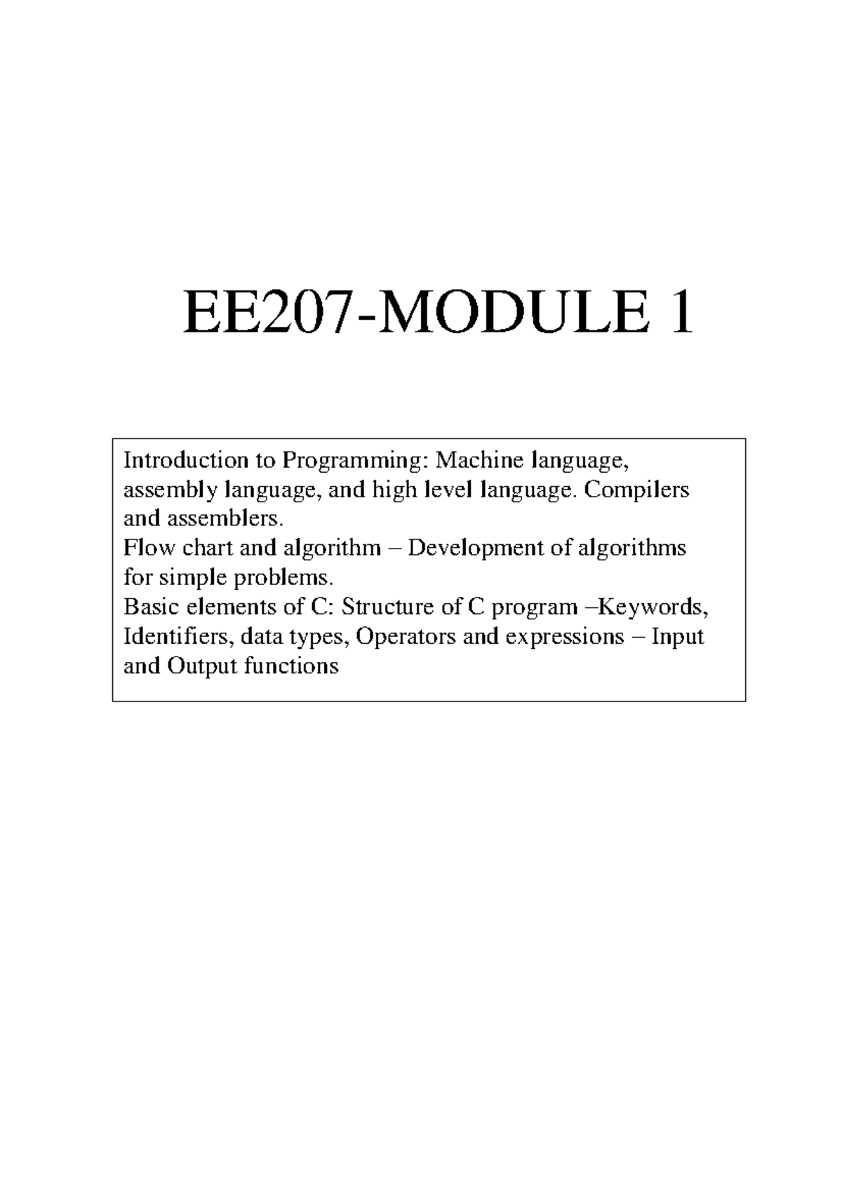 EE207-CP-MODULE1 - EE207-MODULE 1 Introduction to Programming: Machine language, assembly ...