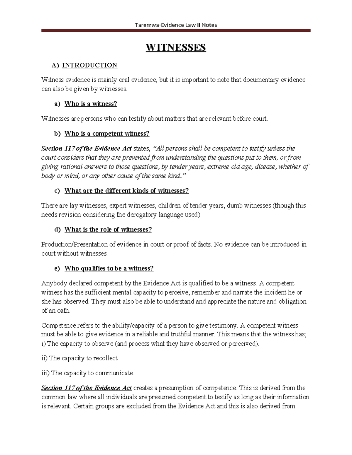 Witnesses - witness law - WITNESSES A) INTRODUCTION Witness evidence is ...