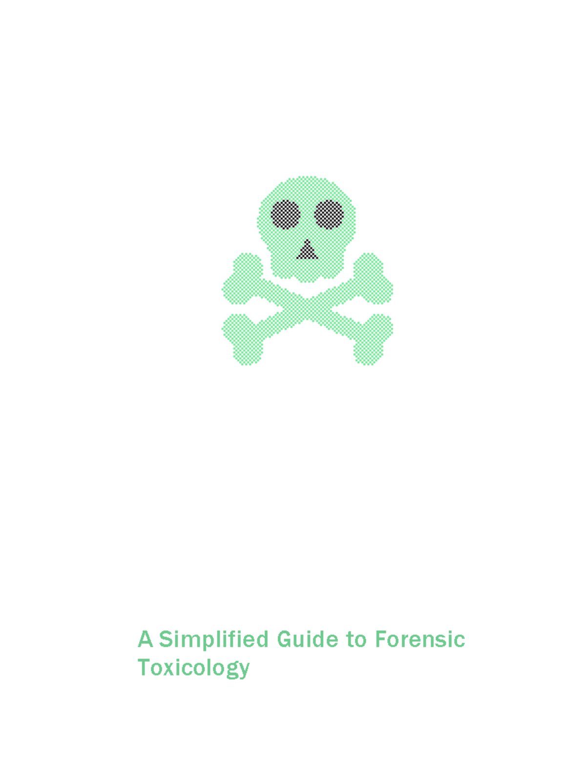 Toxicology - Investigation and evidence - A Simplified Guide to ...