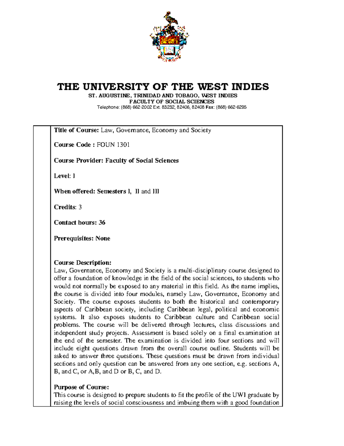 Foun 1301 - Course outline - THE UNIVERSITY OF THE WEST INDIES ST. AUGUSTINE, TRINIDAD AND ...