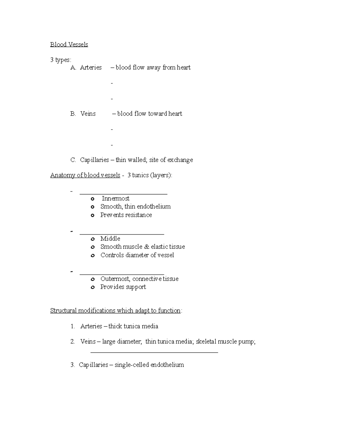 #3 Blood Vessels outline - Blood Vessels 3 types: A. Arteries – blood ...
