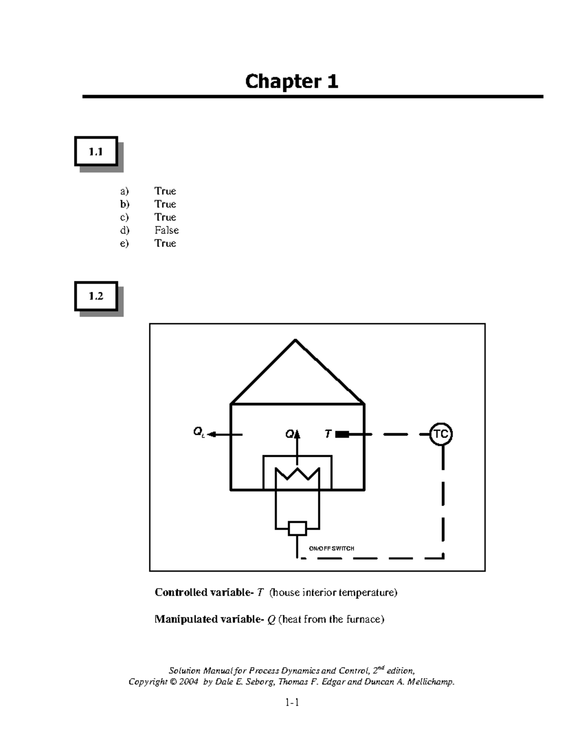 Process Dynamics and Control Seborg 2nd - 1. a) True b) True c) True d ...