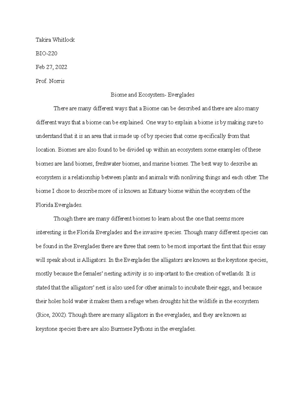 Biome and Ecosystems Essay - Takira Whitlock BIO- Feb 27, 2022 Prof ...