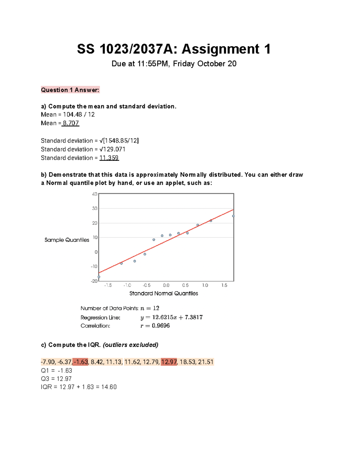 stats Assignment 1 - SS 1023/2037A: Assignment 1 Due at 11:55PM, Friday October 20 Question 1 ...
