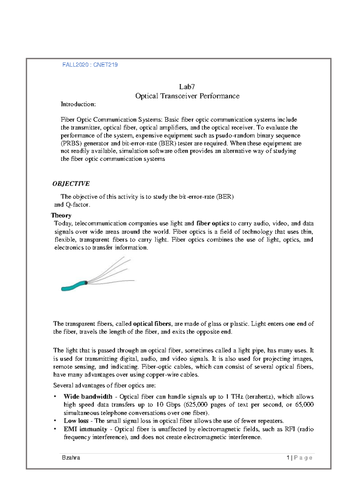 Lab7 - lab - FALL2020 : CNET219 Lab7 Optical Transceiver Performance Introduction: Fiber Optic ...