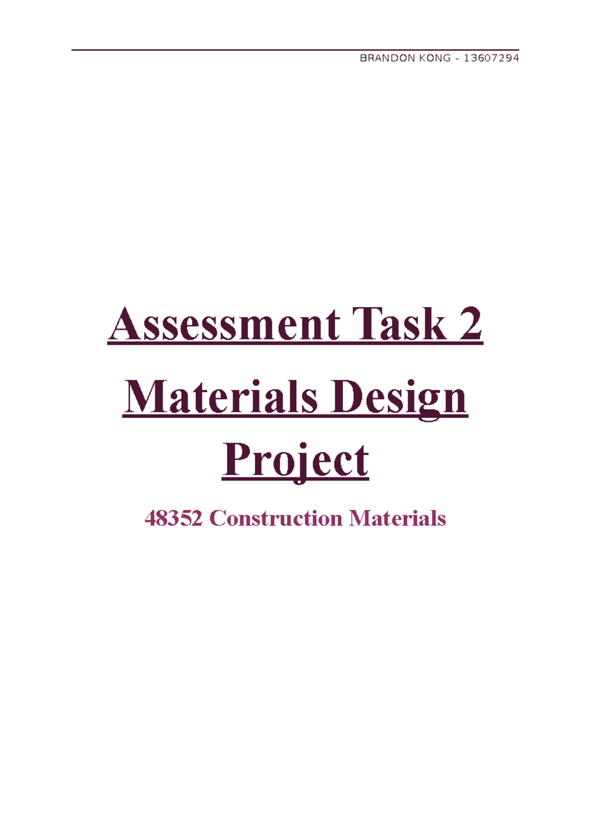 Construction Materials Report 1 - Assessment Task 2 Materials Design ...