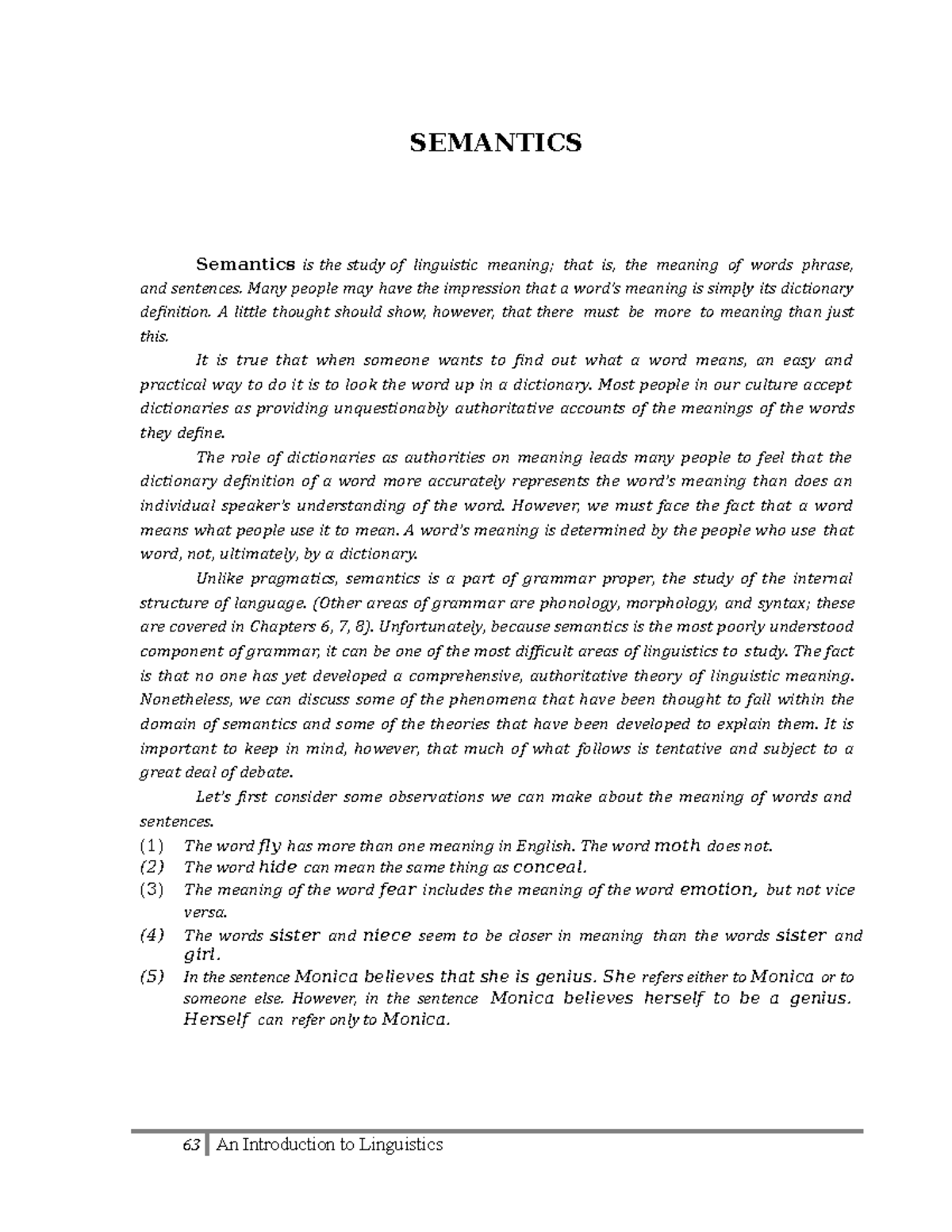 Semantics - 63 An Introduction to Linguistics SEMANTICS Semantics is ...