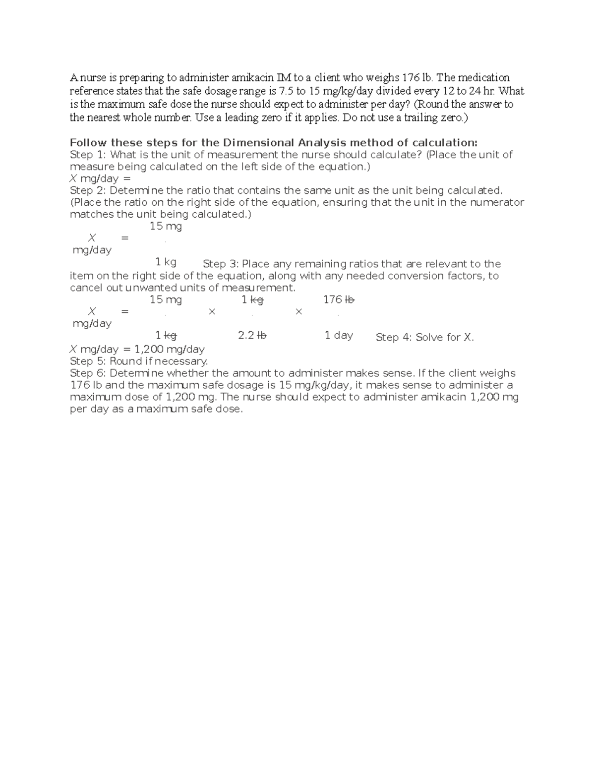 Adv dosage cal - A nurse is preparing to administer amikacin IM to a ...
