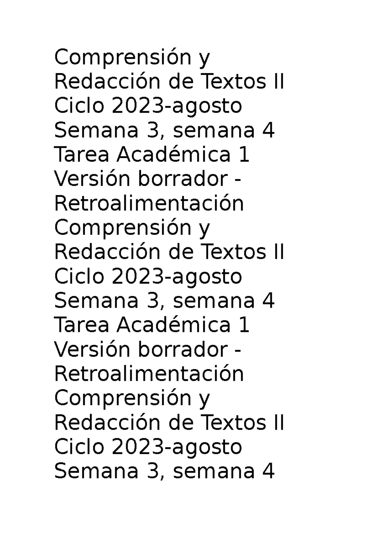 Comprensión y Redacción de Textos Tarea Academica 1 II - Comprensión y Redacción de Textos II ...