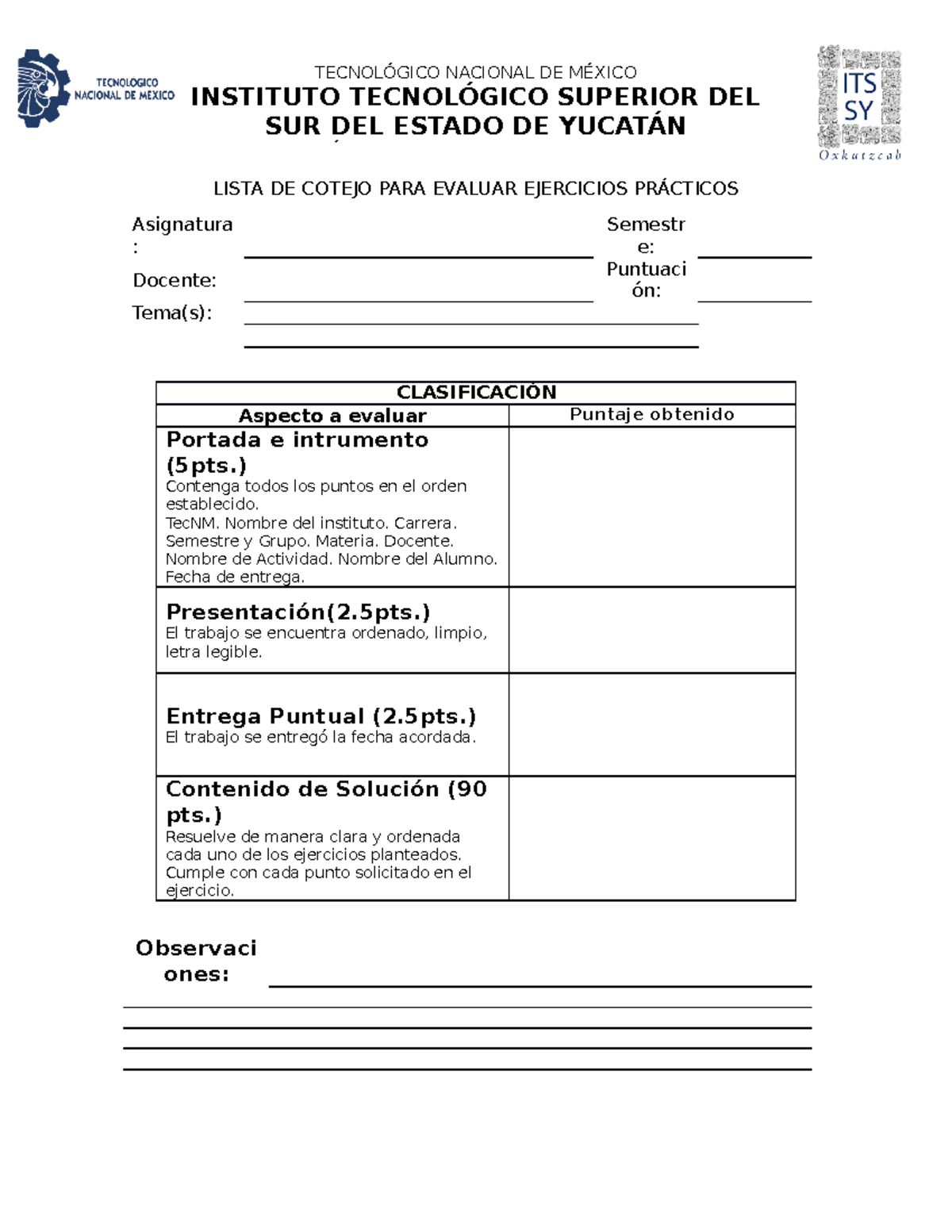 Lista de cotejo para actividades - LISTA DE COTEJO PARA EVALUAR EJERCICIOS PRÁCTICOS Asignatura ...